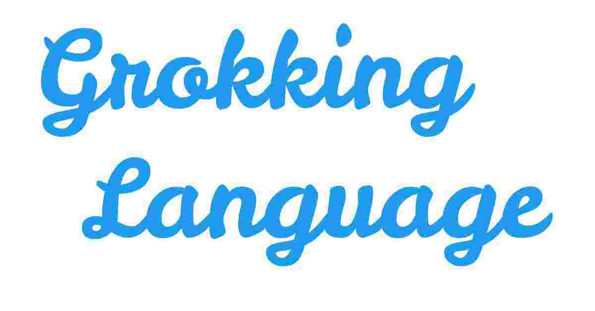 GrokkingLanguage